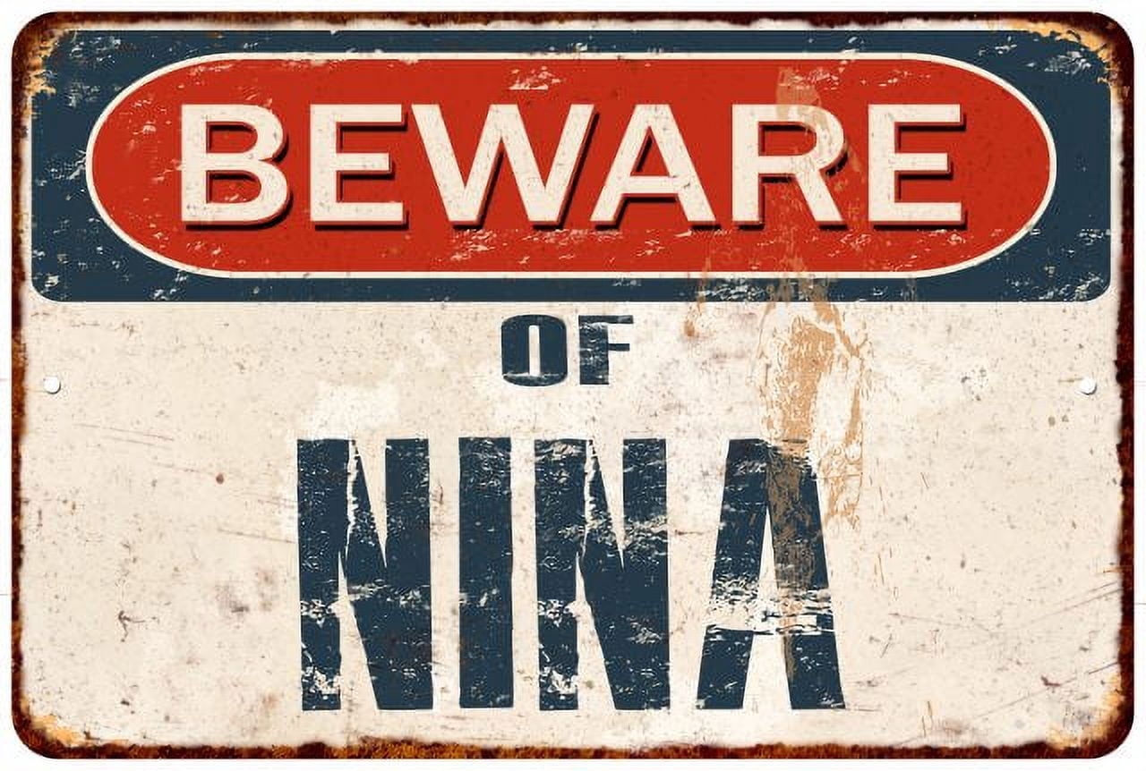 Beware of NINA Metal Sign Rusty Wall Decor 8x12 108120041166 - Walmart.com