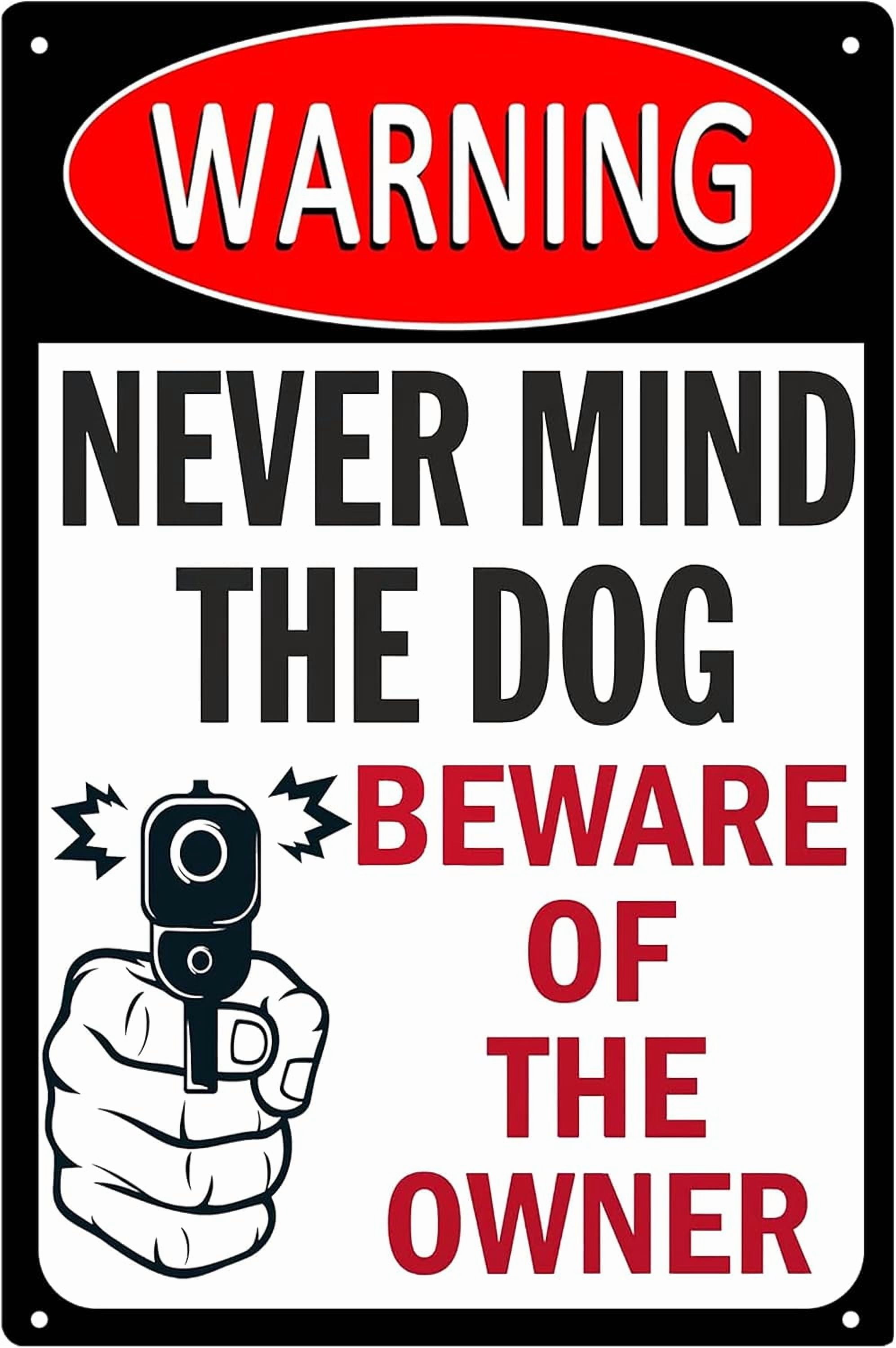 Beware of Owner Sign - Aluminum Funny No Trespassing, 8x12 Inch - Home ...