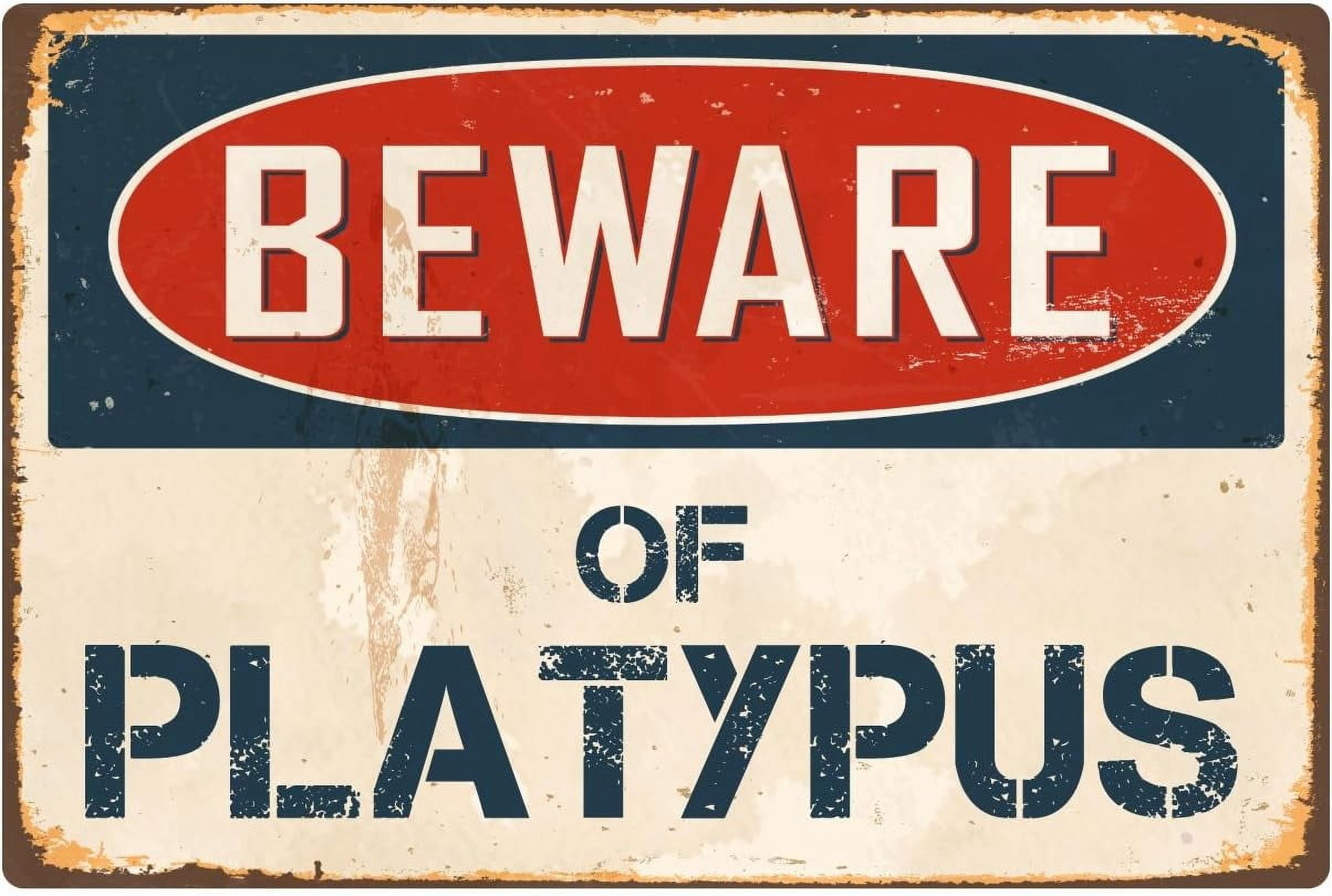 Beware of Platypus 8 ” x 12 ” Vintage Retro Metal Sign - Walmart.com