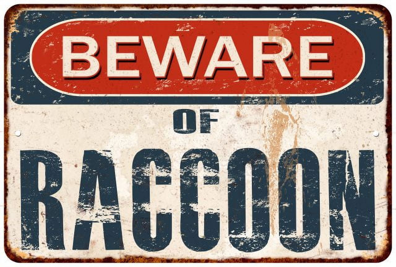 Beware of RACCOON Metal Sign Rusty Wall Decor 8x12 108120041776 ...