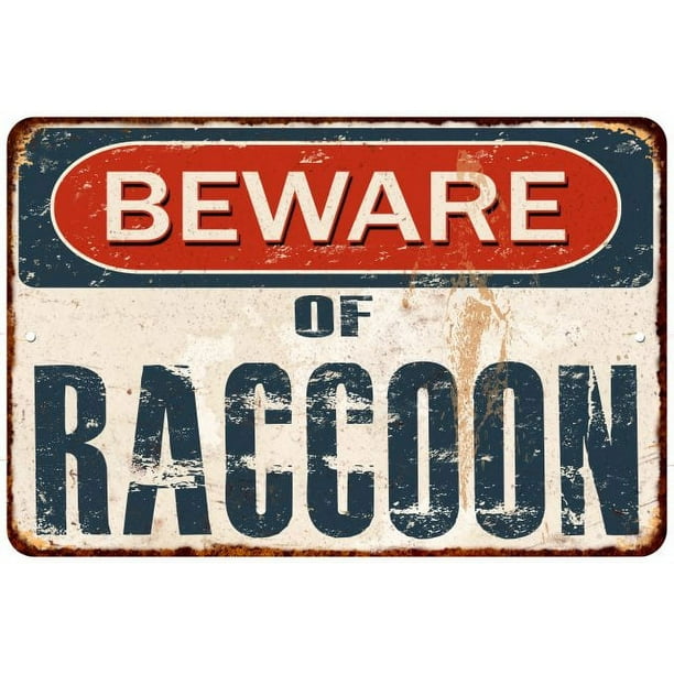 Beware of RACCOON Metal Sign Rusty Wall Decor 8x12 108120041776 ...