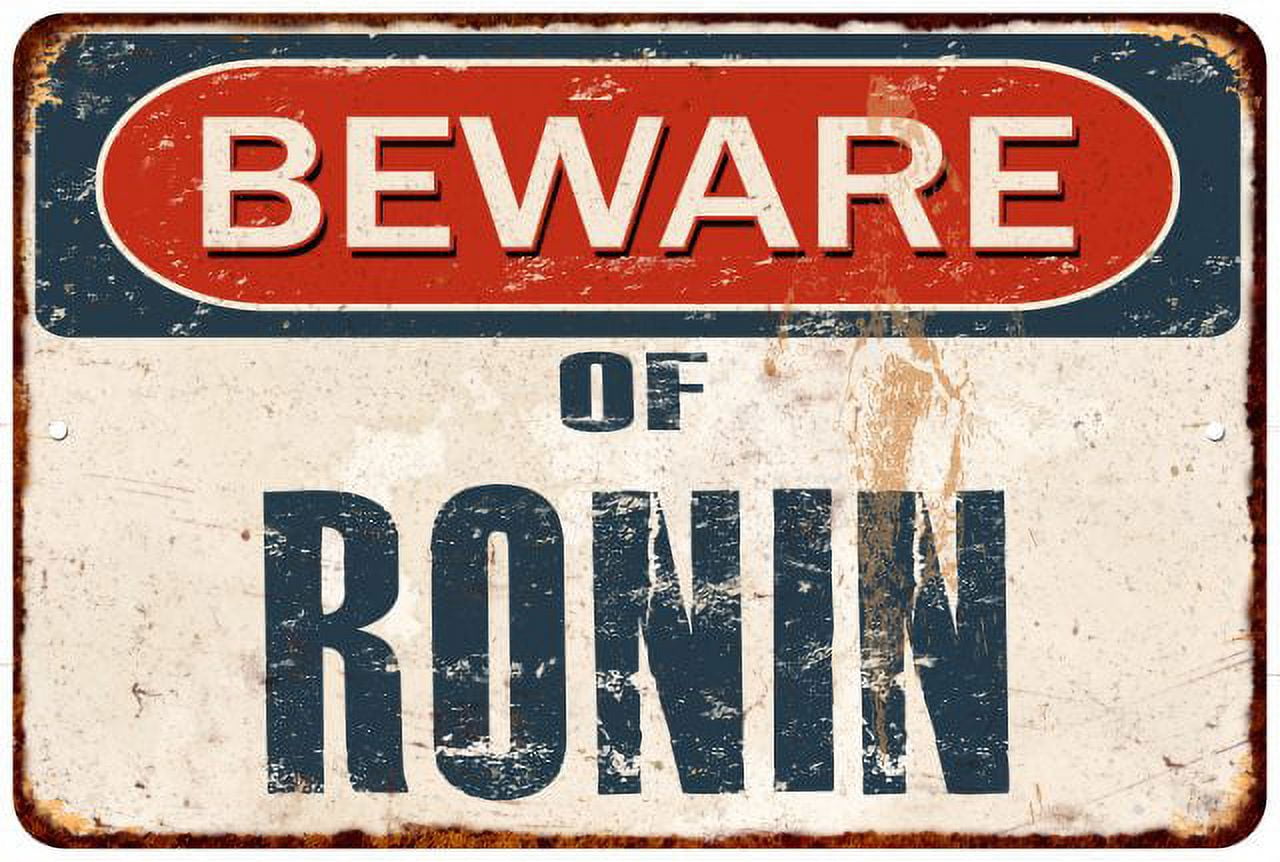 Beware of RONIN Metal Sign Rusty Wall Decor 8x12 108120041333 - Walmart.com
