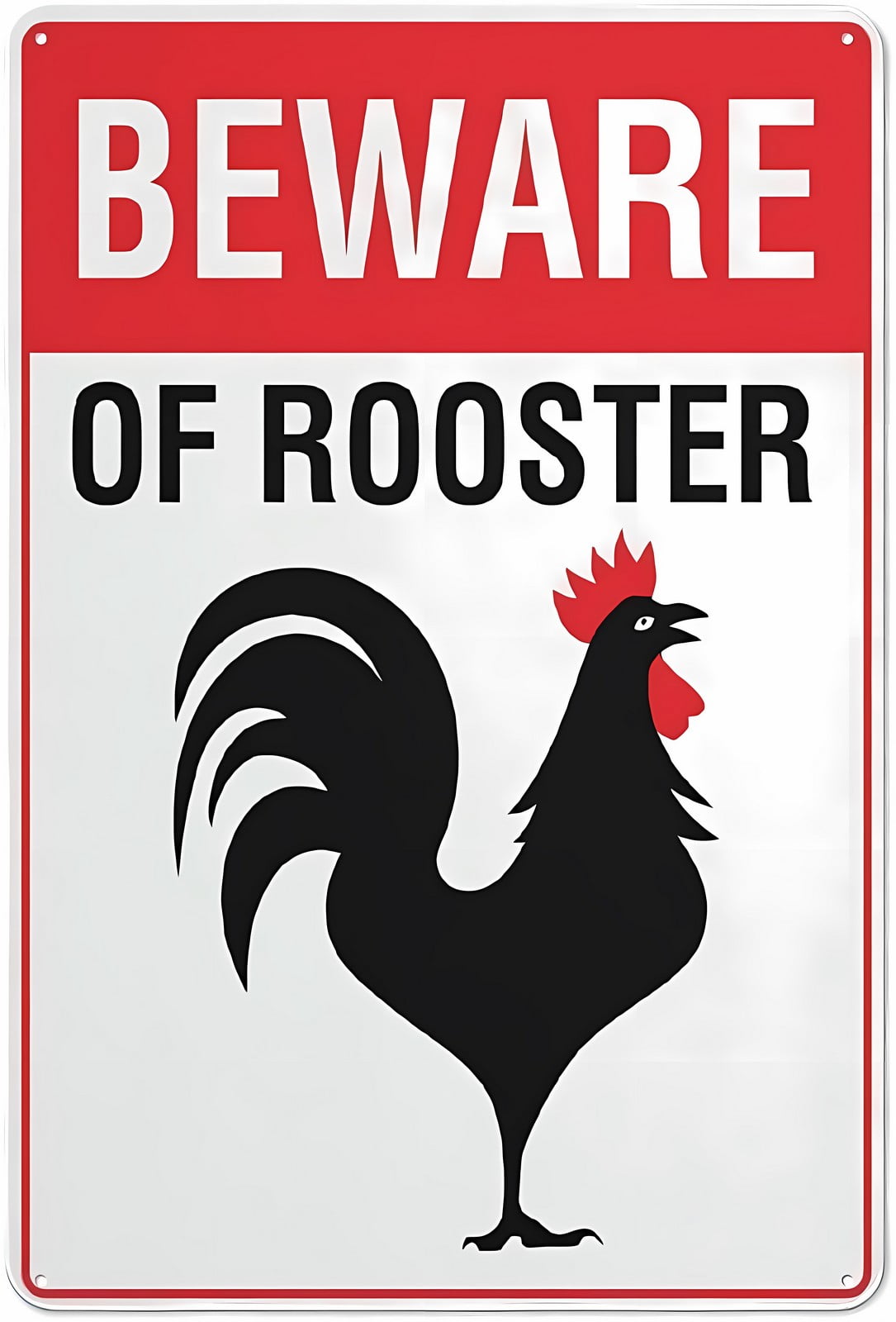 Beware of Rooster 8"x12" Sign, Grade Reflective Rust Free Aluminum ...