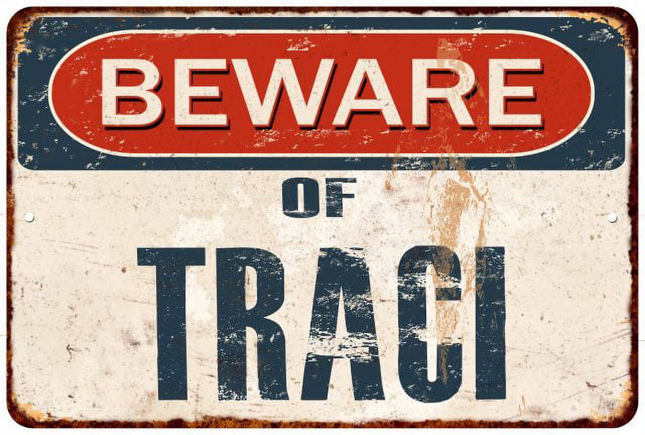 Beware of TRACI Metal Sign Rusty Wall Decor 8x12 108120041443 - Walmart.com