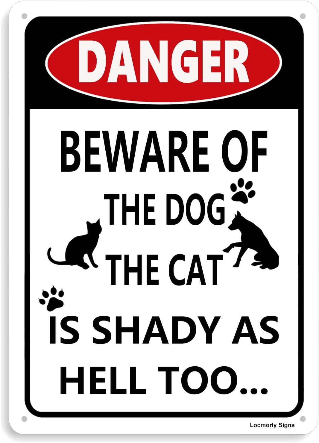 Beware of The Dog Sign, The Cat is Shady As Hell Too Sign Metal Tin ...