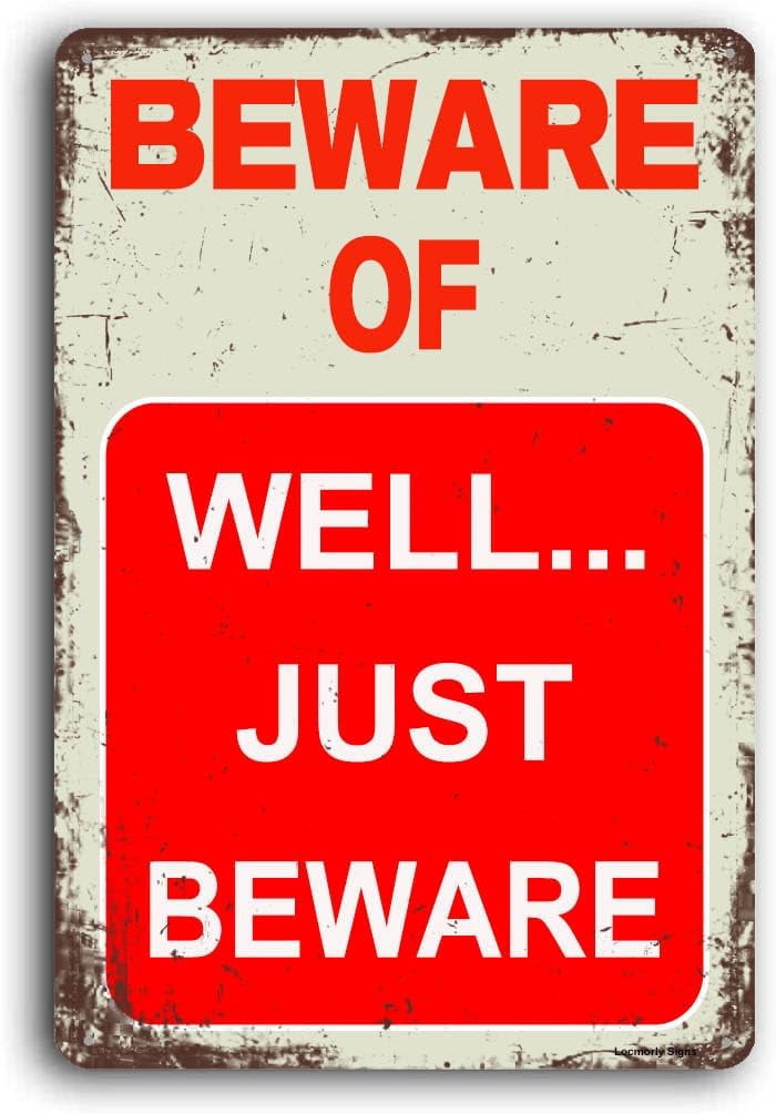 Beware of Well Just Beware, 8x12 Inch, Funny Halloween Decoration ...