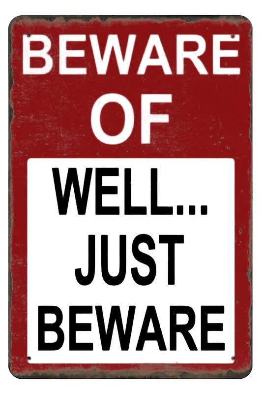 Beware of, Well, Just Beware, Vintage Metal Aluminium Sign, Garage ...