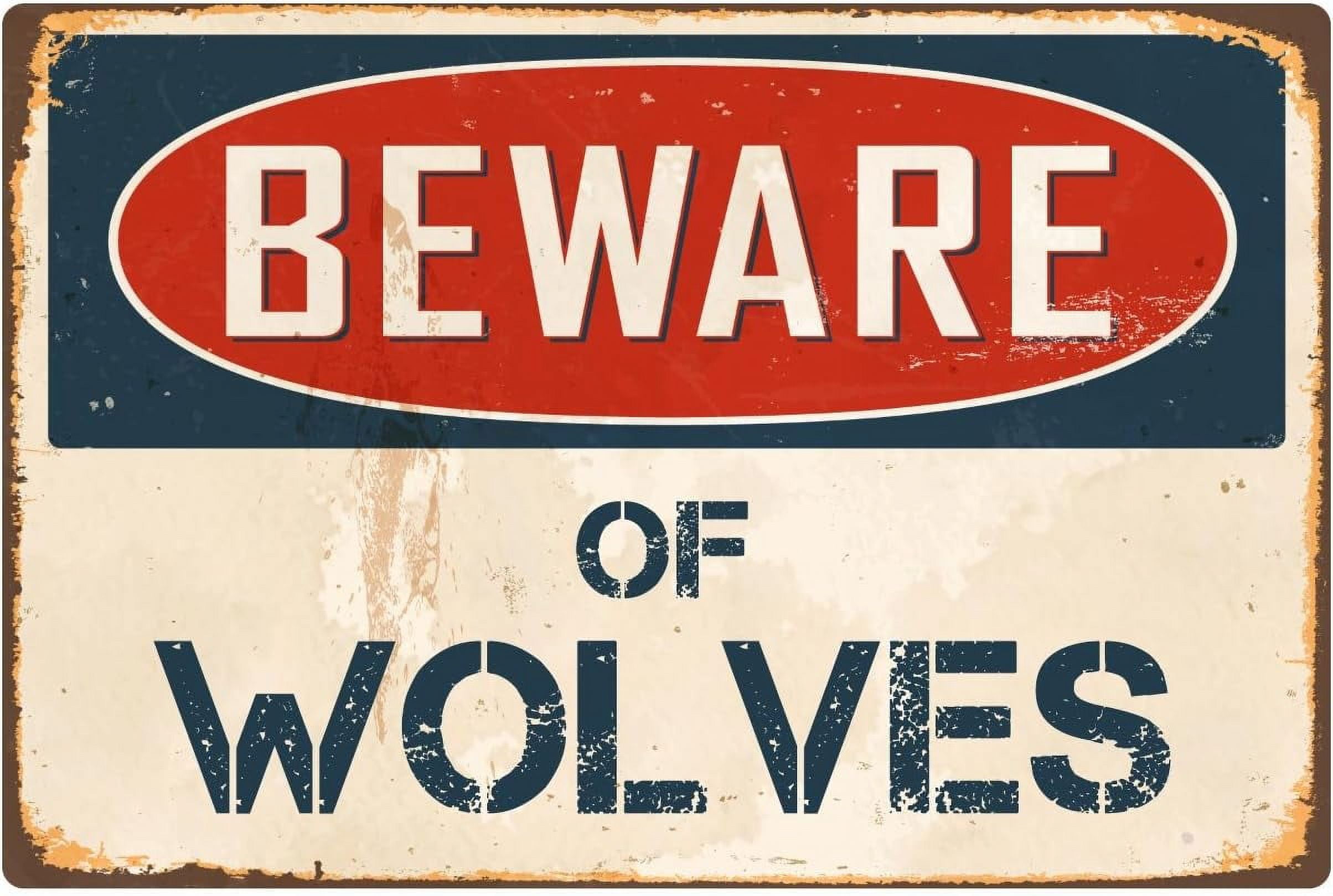 Beware of Wolves 8 ” x 12 ” Vintage Retro Metal Sign - Walmart.com