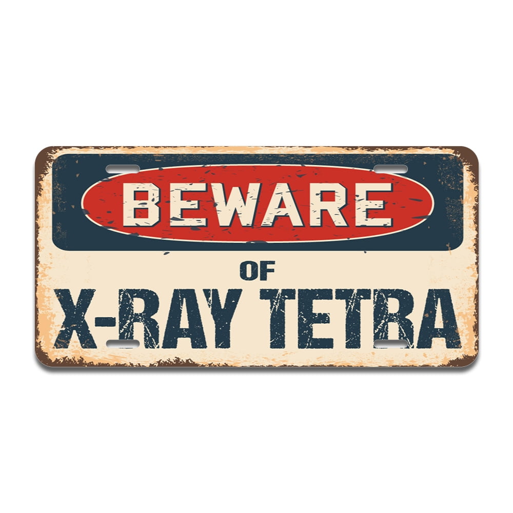 Beware of X-Ray Tetra Aluminum License Plate| License Plate 12" X 6 ...