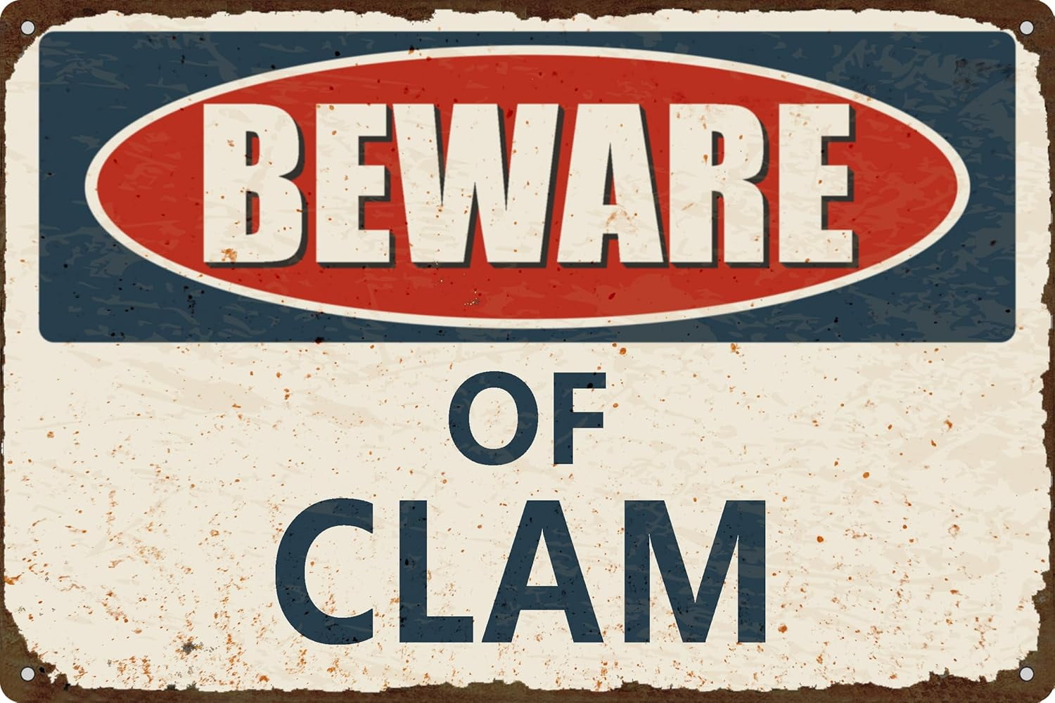 Beware of clam Warning Sign Metal Tin Sign 8x12 Inch - Walmart.com