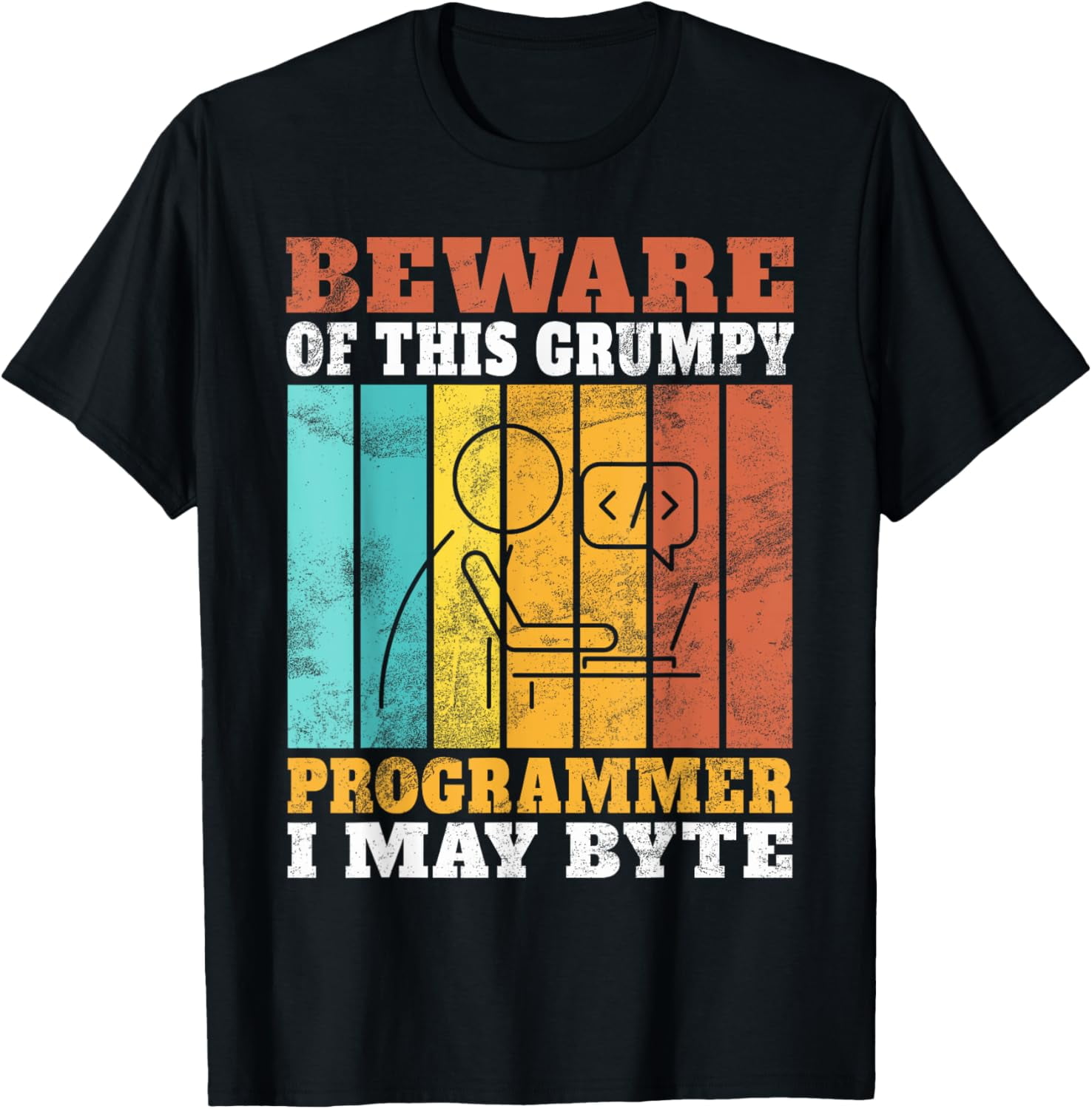 Beware Of This Grumpy Programmer Im May Byte Programmer T Shirt
