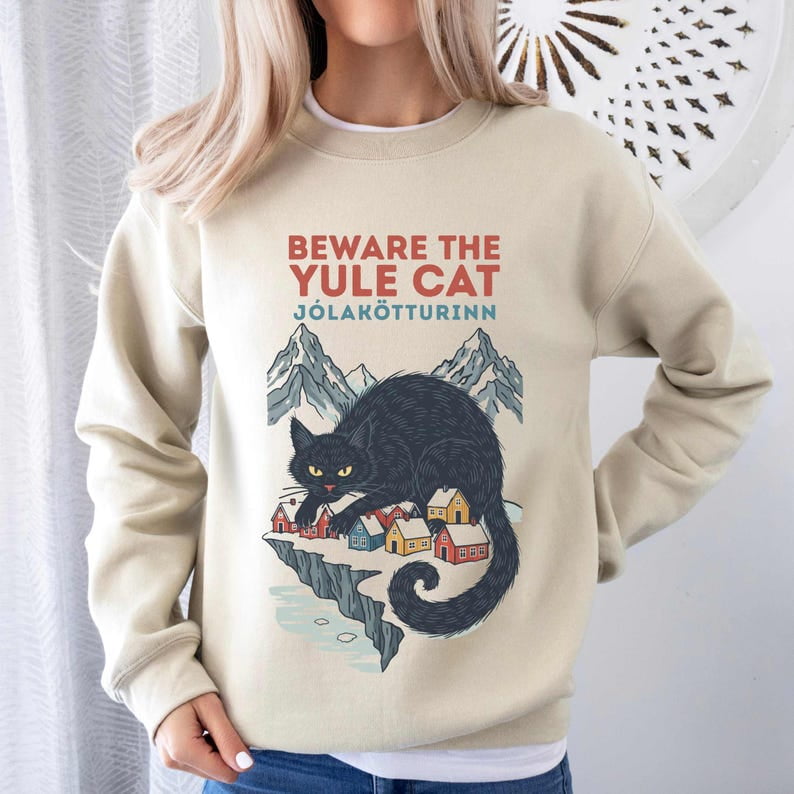 Beware the Yule Cat Icelandic Jólakötturinn Sweatshirt | Beware the ...