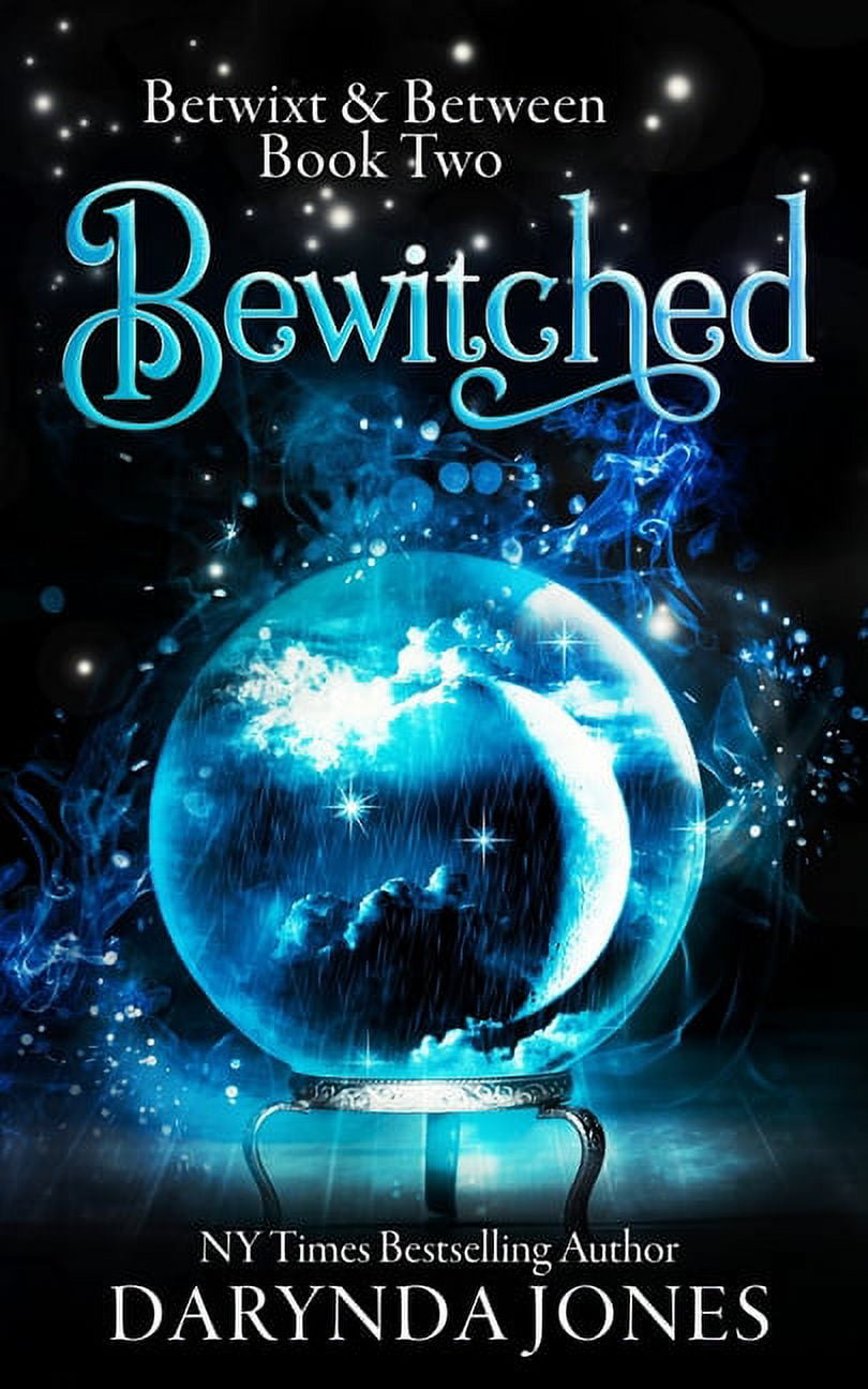 Bewitched: Betwixt & Between Book Two (Paperback) - Walmart.com