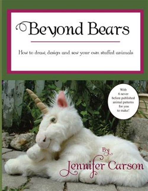 Beyond Bears: How to draw, design, and sew your own stuffed animals ...