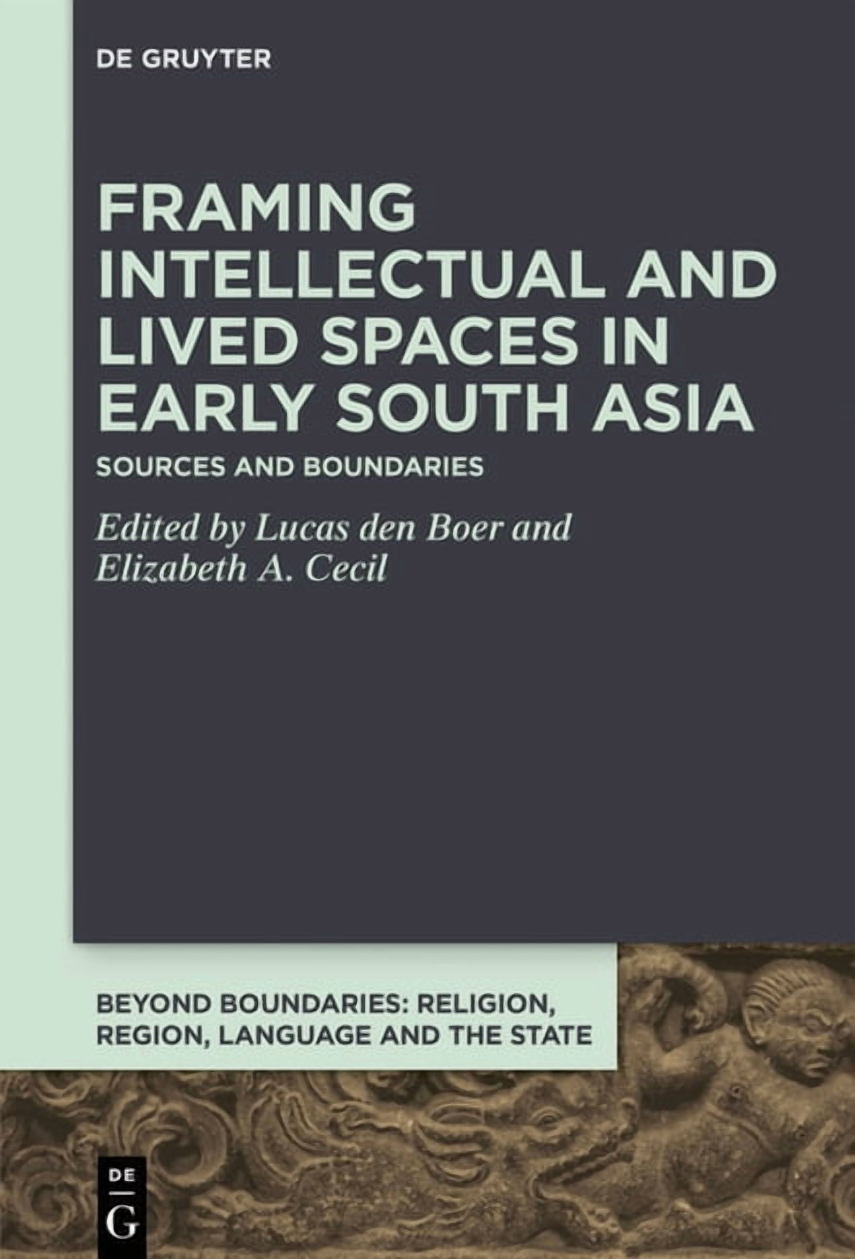Beyond Boundaries Framing Intellectual and Lived Spaces in Early South ...