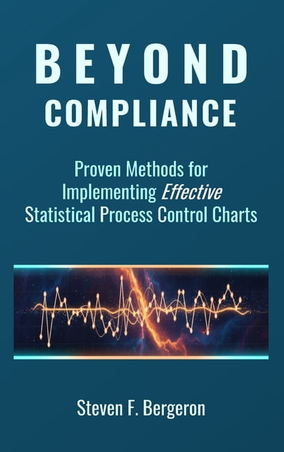 Beyond Compliance Proven Methods for Implementing Effective Statistical ...
