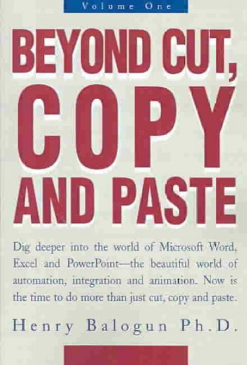 Beyond Cut, Copy and Paste: Dig Deeper Into the World of Microsoft Word ...