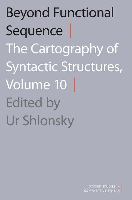 Beyond Functional Sequence : The Cartography of Syntactic Structures ...