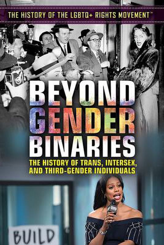 Pre-Owned Beyond Gender Binaries : The History of Trans, Intersex, and ...