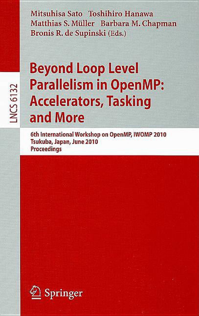Beyond Loop Level Parallelism in Openmp: Accelerators, Tasking and More ...