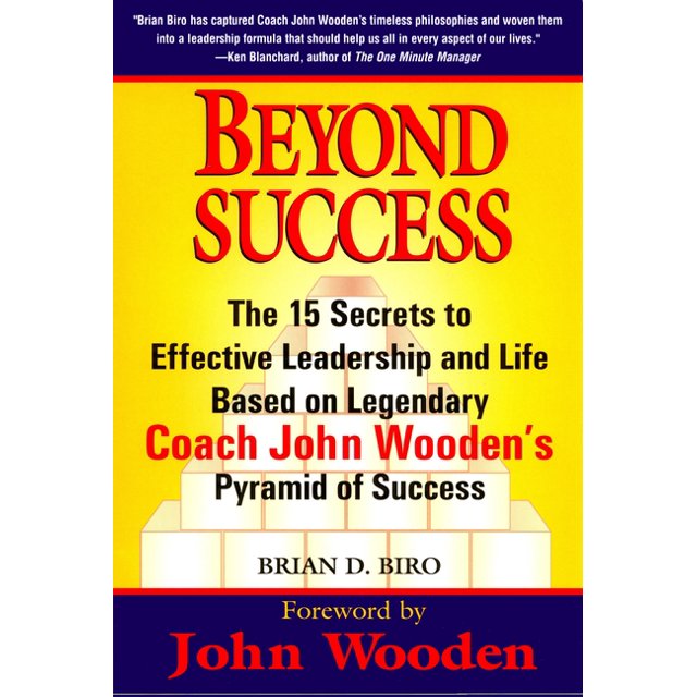 Beyond Success: The 15 Secrets to Effective Leadership and Life Based ...