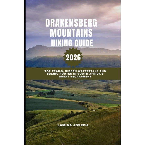 Beyond the Summit Drakensberg Mountains Hiking Guide 2026: Top Trails ...