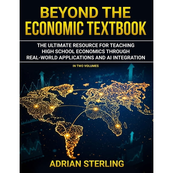 Beyond the Economic Textbook Beyond The Economic Textbook (Volume 1 ...