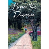 Beyond This Dimension, Is There a Parallel World? (Paperback) - Walmart.com