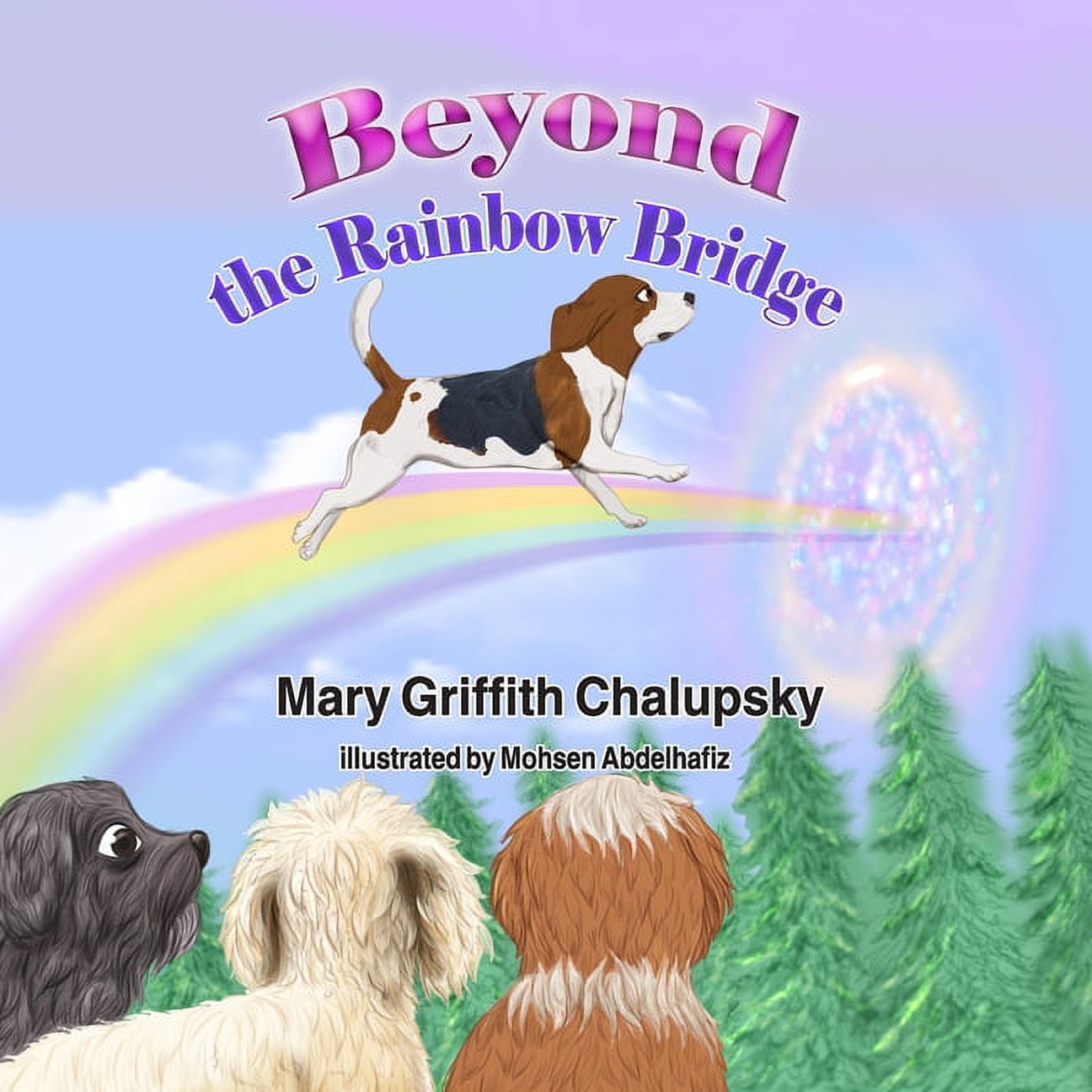 Beyond the Rainbow Bridge, (Paperback) - Walmart.com