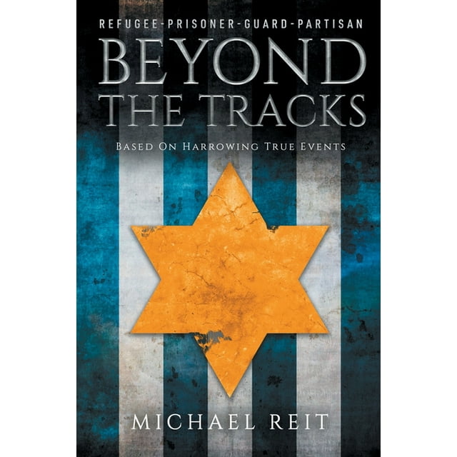 Beyond the Tracks (Paperback) by Michael Reit - Walmart.com