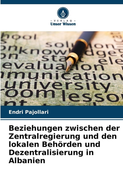 Beziehungen zwischen der Zentralregierung und den lokalen BehÃ¶rden und Dezentralisierung in ...