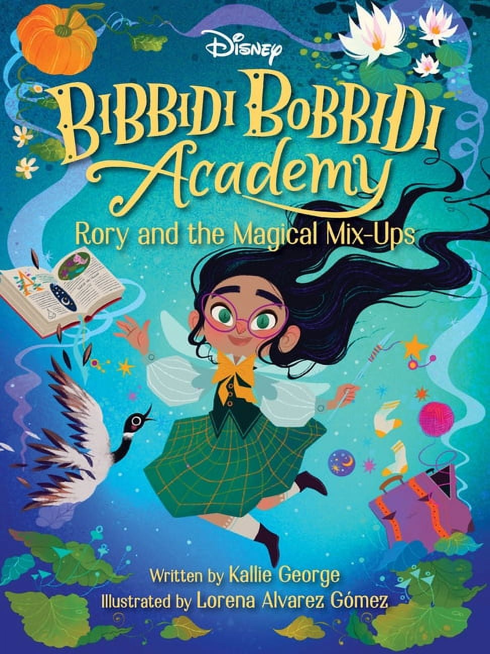 Disney Bibbidi Bobbidi Academy #1: Rory and The Magical Mixups ...