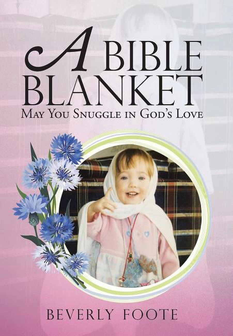 Bible Blanket : May You Snuggle in God?s Love - Walmart Business Supplies