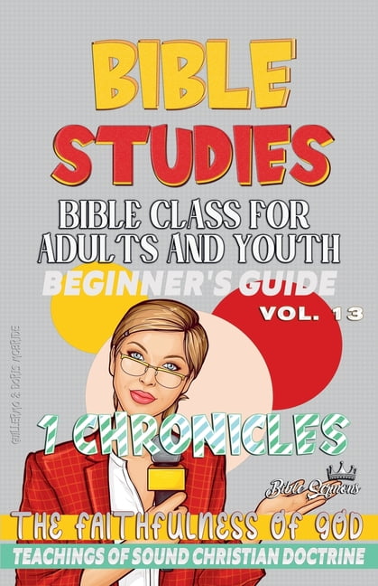 Bible Class from Scratch Bible Class for Adults and Youth: Beginner's ...