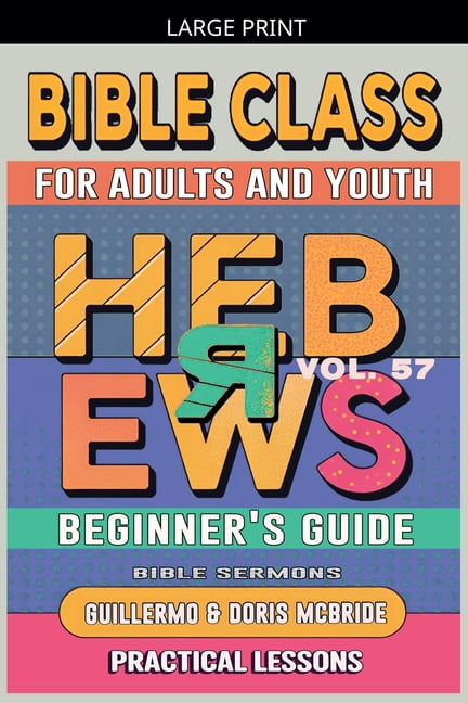 Bible Class from Scratch Bible Class for Adults and Youth: Beginner's ...