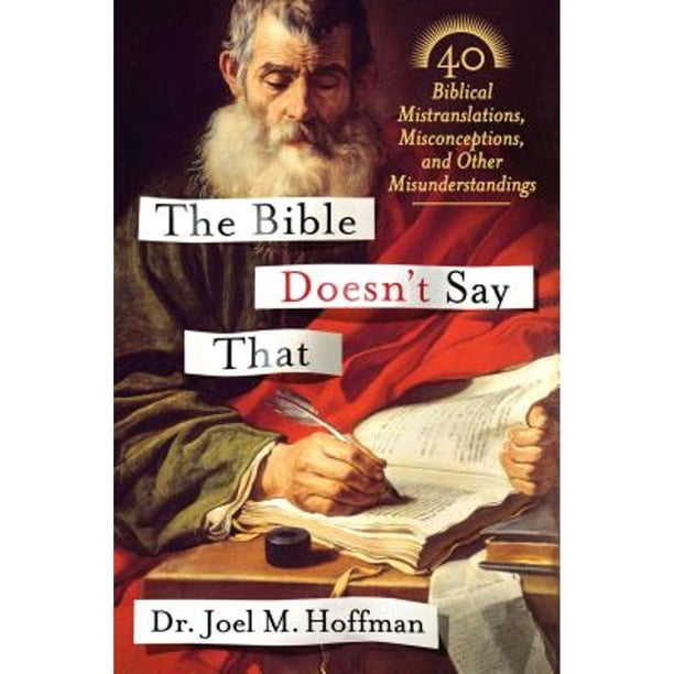 Bible Doesn't Say That (Hardcover) by Dr. Joel M Hoffman - Walmart ...