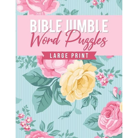 Bible Jumble Word Puzzles Large Print: Floral Biblical Inspirational ...