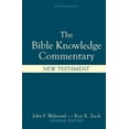 Bible Knowledge Bible Knowledge Commentary: New Testament, (Hardcover ...