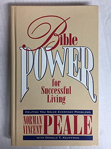 Pre-Owned Bible Power for Successful Living: Helping You Solve Your ...