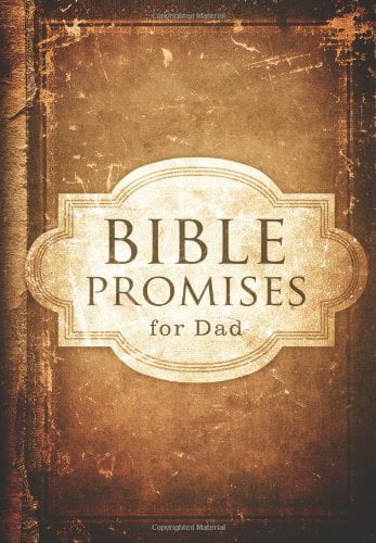 Pre-Owned Bible Promises for Dad (Hardcover) 1433679701 9781433679704 ...