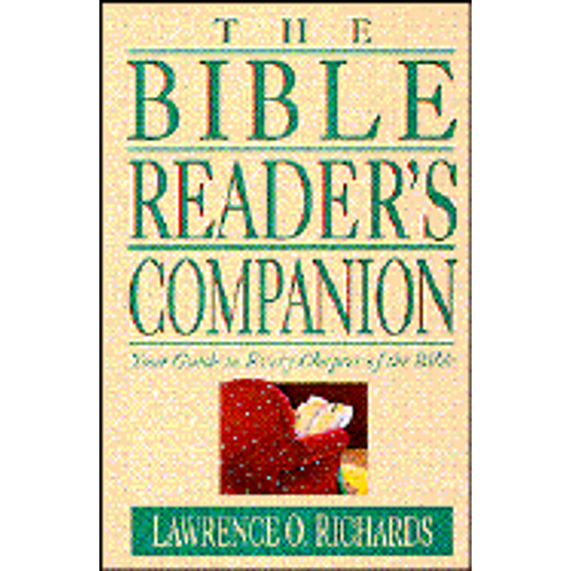 Pre-Owned THE BIBLE READERS COMPANION Your Guide to Every Chapter of ...