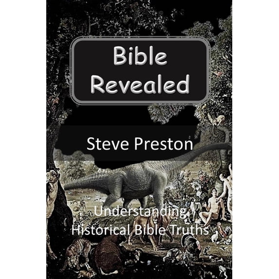 Bible Revealed: Understanding Historical Bible Truths - Walmart.com