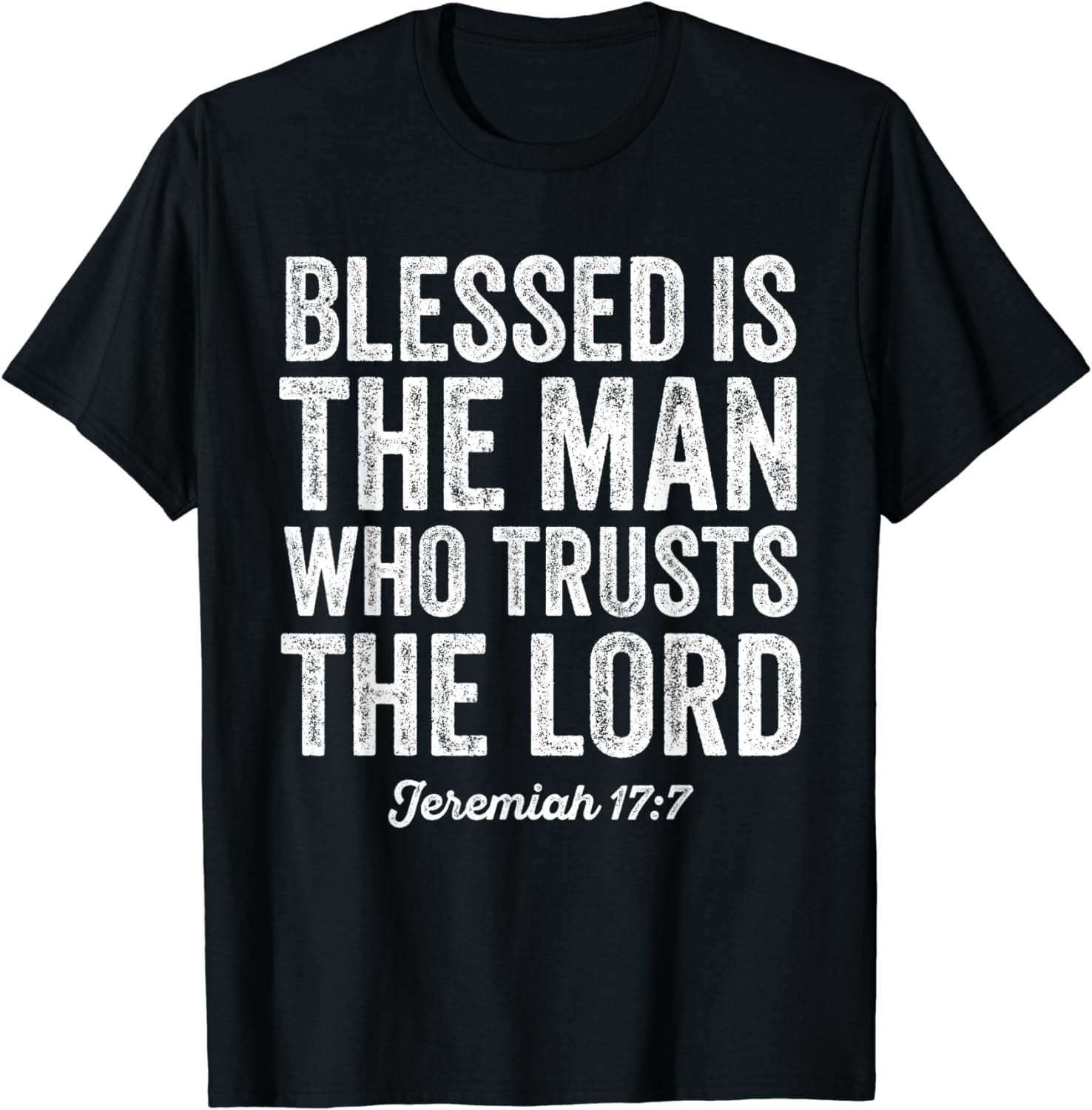 Bible Scripture Verse Jeremiah 17:7 Inspirational Religious T-Shirt ...