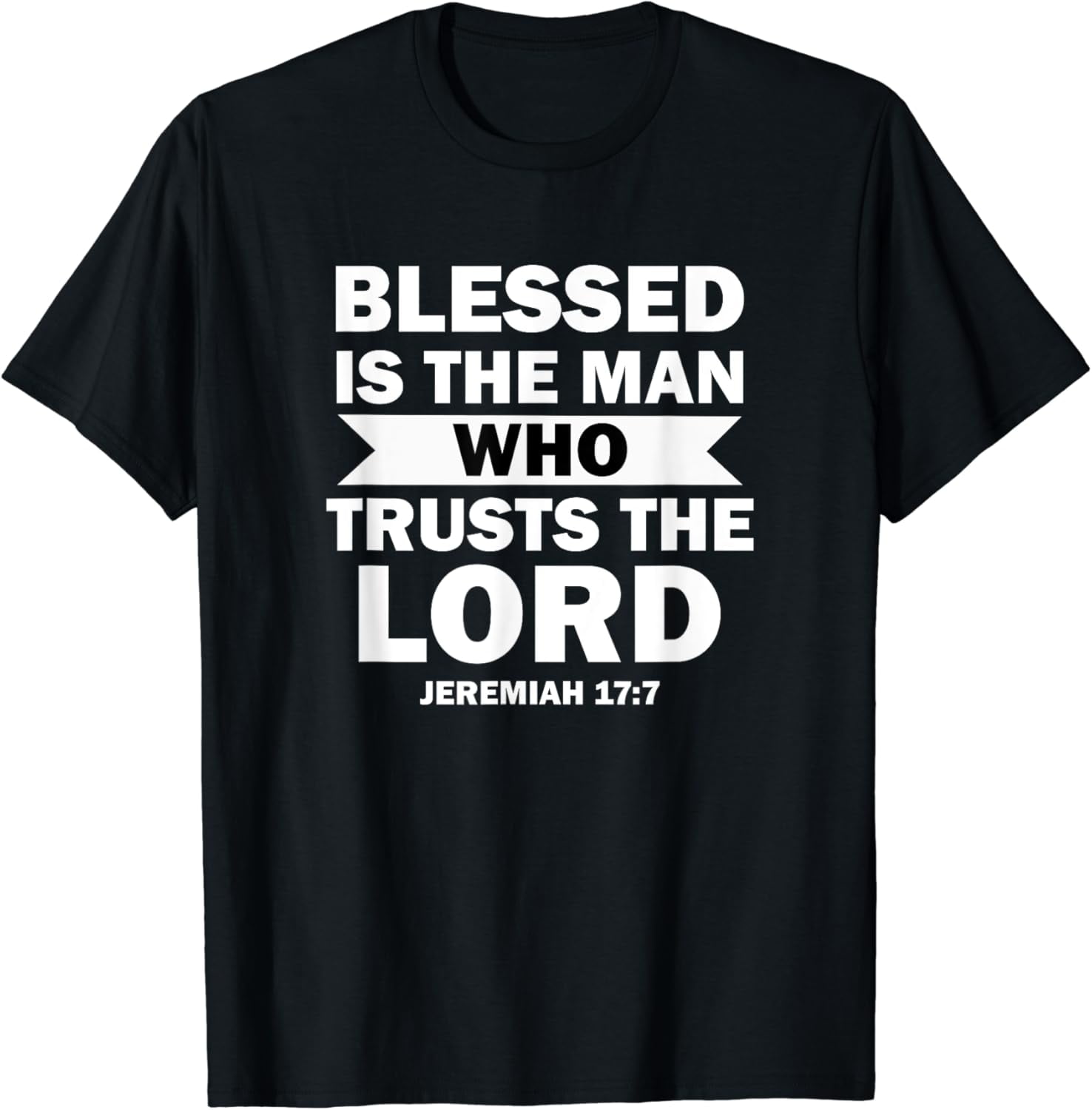Bible Scripture Verse Jeremiah 17:7 Inspirational T-Shirt - Walmart.com