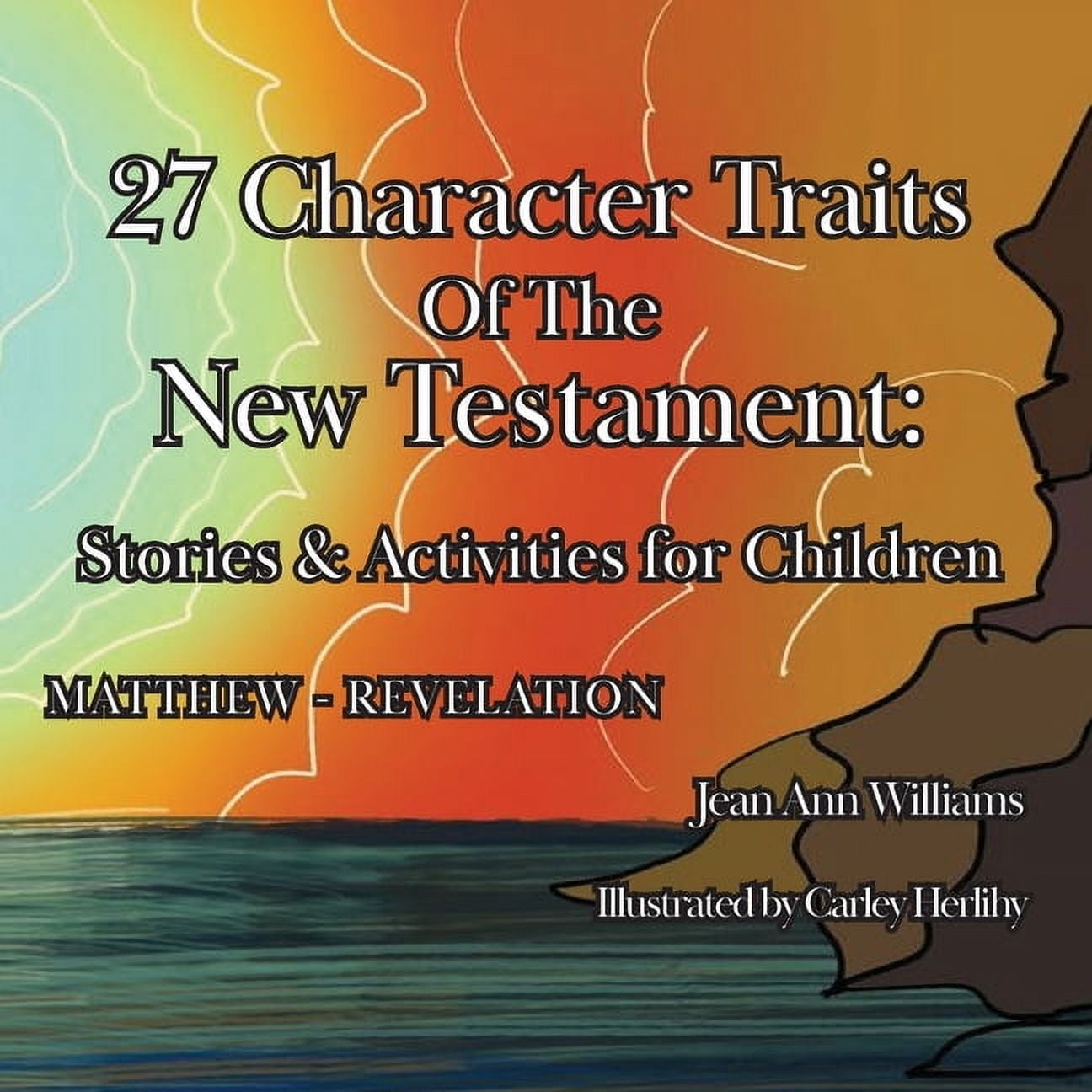 Bible Stories & Activities for Children 27 Character Traits of the New ...
