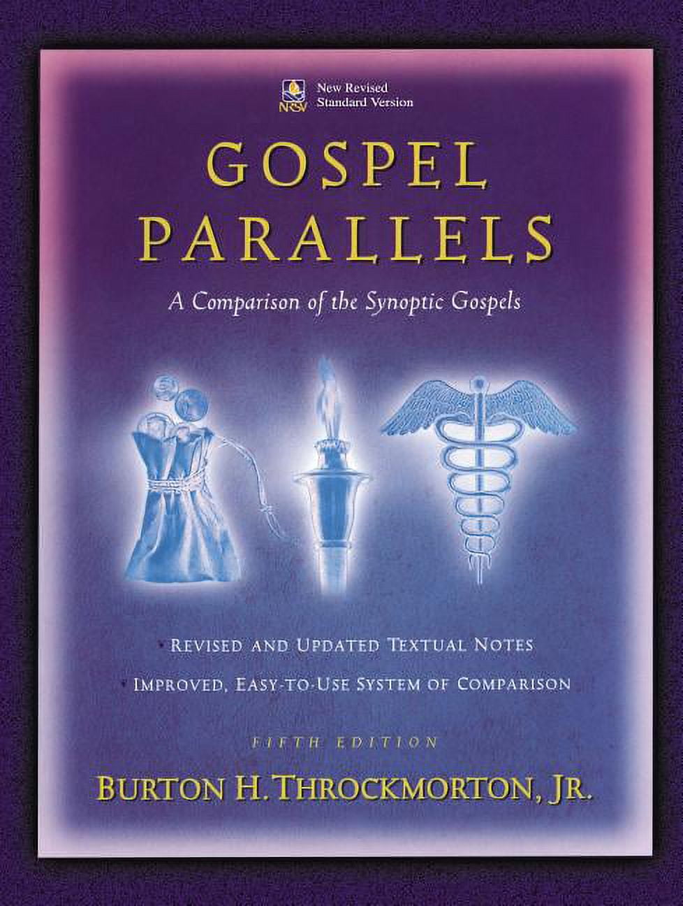 Bible Students S Gospel Parallels, NRSV Edition: A Comparison of the ...