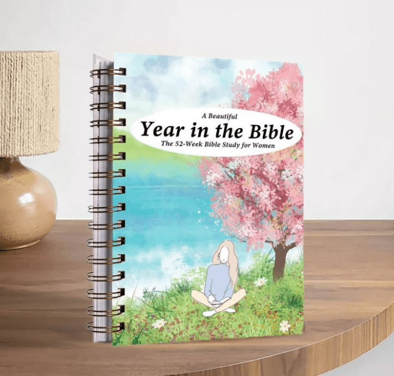 Bible Study A Beautiful Year in the Bible: The 52-Week Bible Study for ...