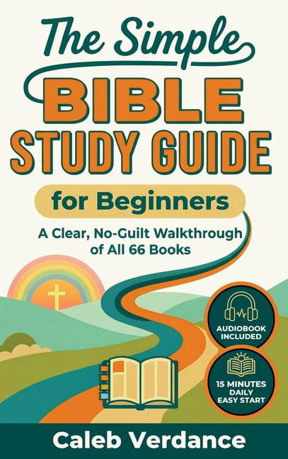 Bible Study Essentials The Simple Bible Study Guide for Beginners: A ...