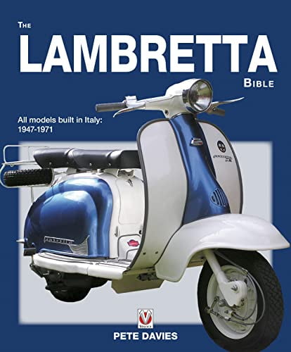 Pre-Owned The Lambretta Bible: Covers All Lambretta Models Built in Italy: 1947-1971 [Paperback ...