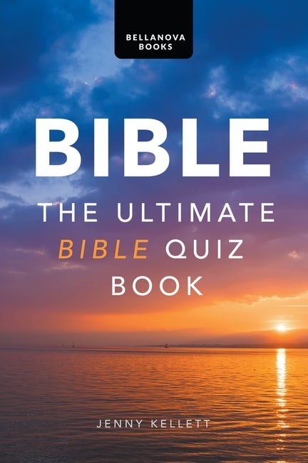 Christian Guides Bible: The Ultimate Bible Quiz Book, (Paperback ...